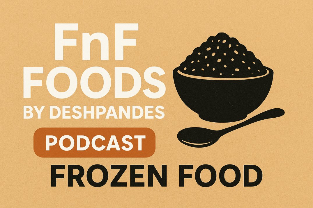 FnF Foods by Deshpandes: Podcast | ACDM Project (SPPU)